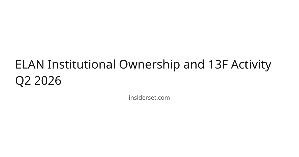 ELAN Institutional Ownership and 13F Activity Q2 2026 | InsiderSet